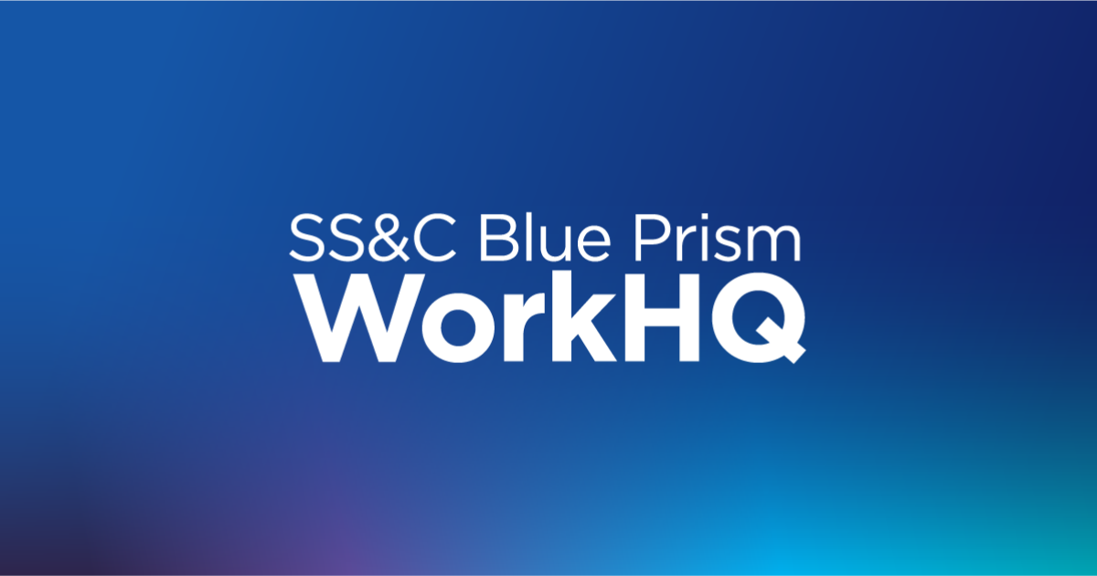 WorkHQ | Enterprise Agentic Automation Platform | SS&C Blue Prism
